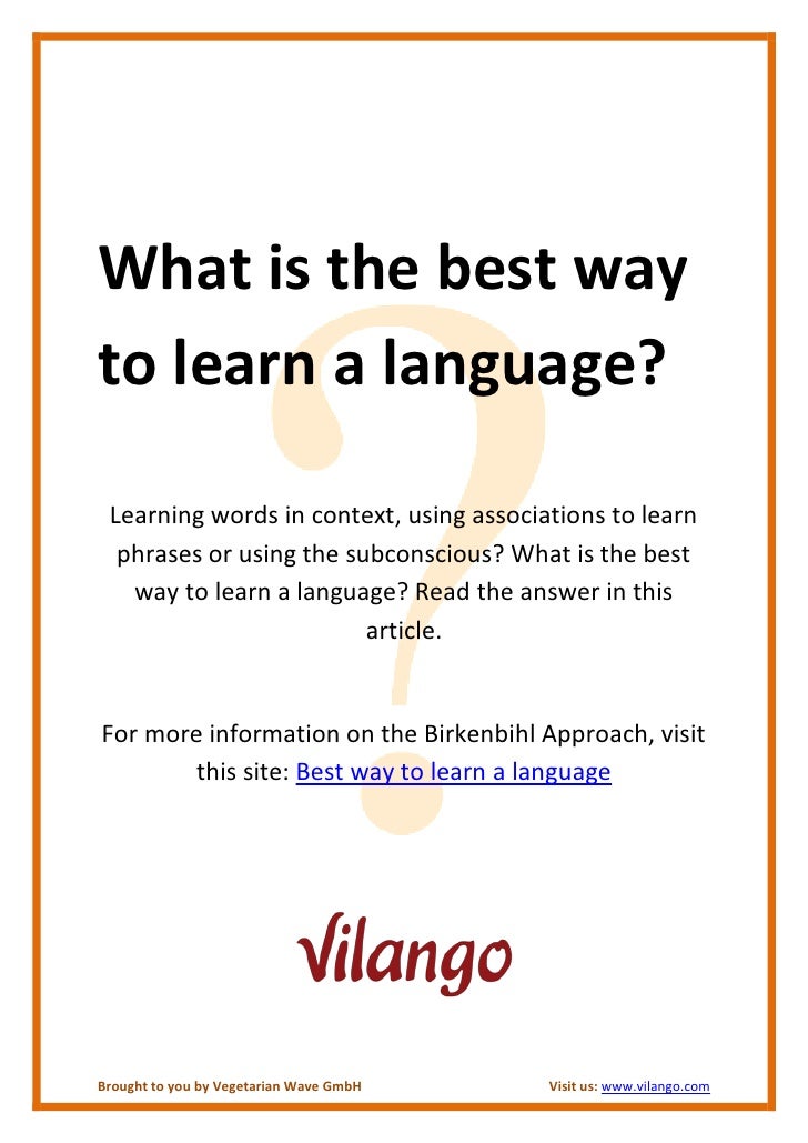 What Is The Best Way To Learn A Language What Is The Best Way To Learn A Language