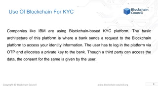 What Is The Blockchain kyc solutions | PPTX