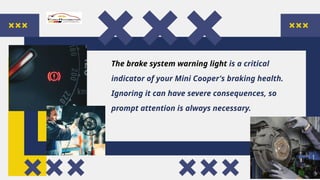 What is the brake system warning on a Mini Cooper | PPTX