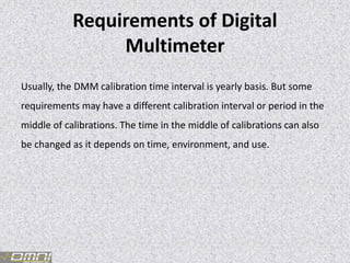 What is the calibration process for a Digital Multimeter? | PPTX