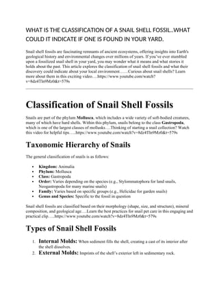 WHAT IS THE CLASSIFICATION OF A SNAIL SHELL FOSSIL. WHAT COULD IT ...
