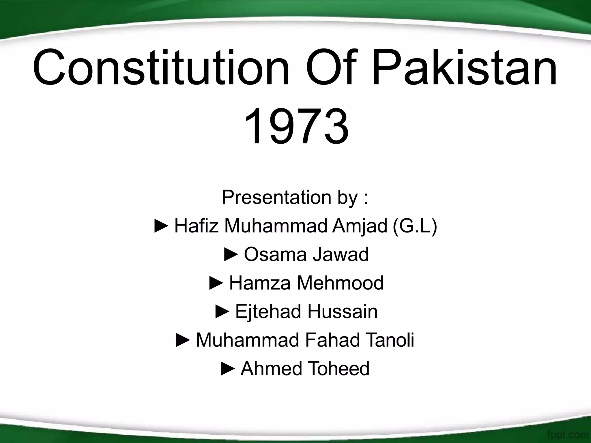 WHAT IS THE CONSTITUTION OF PAKISTAN.pptx