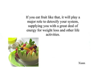 What is the correct way of eating fruits | PPT