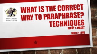 What is the correct way to paraphrase | PPTX | Resume Writing and ...
