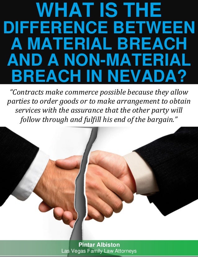 What Is The Difference Between A Material Breach And A Non Material What Is The Difference Between A Material Breach And A Non Material