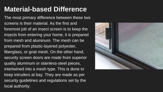 What Is The Difference Between An Insect Screen And Security Screens ...