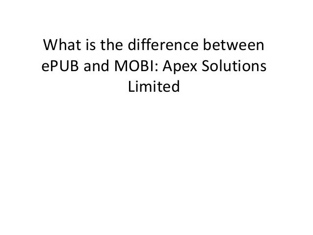 What is the difference between e pub and mobi | PPTX