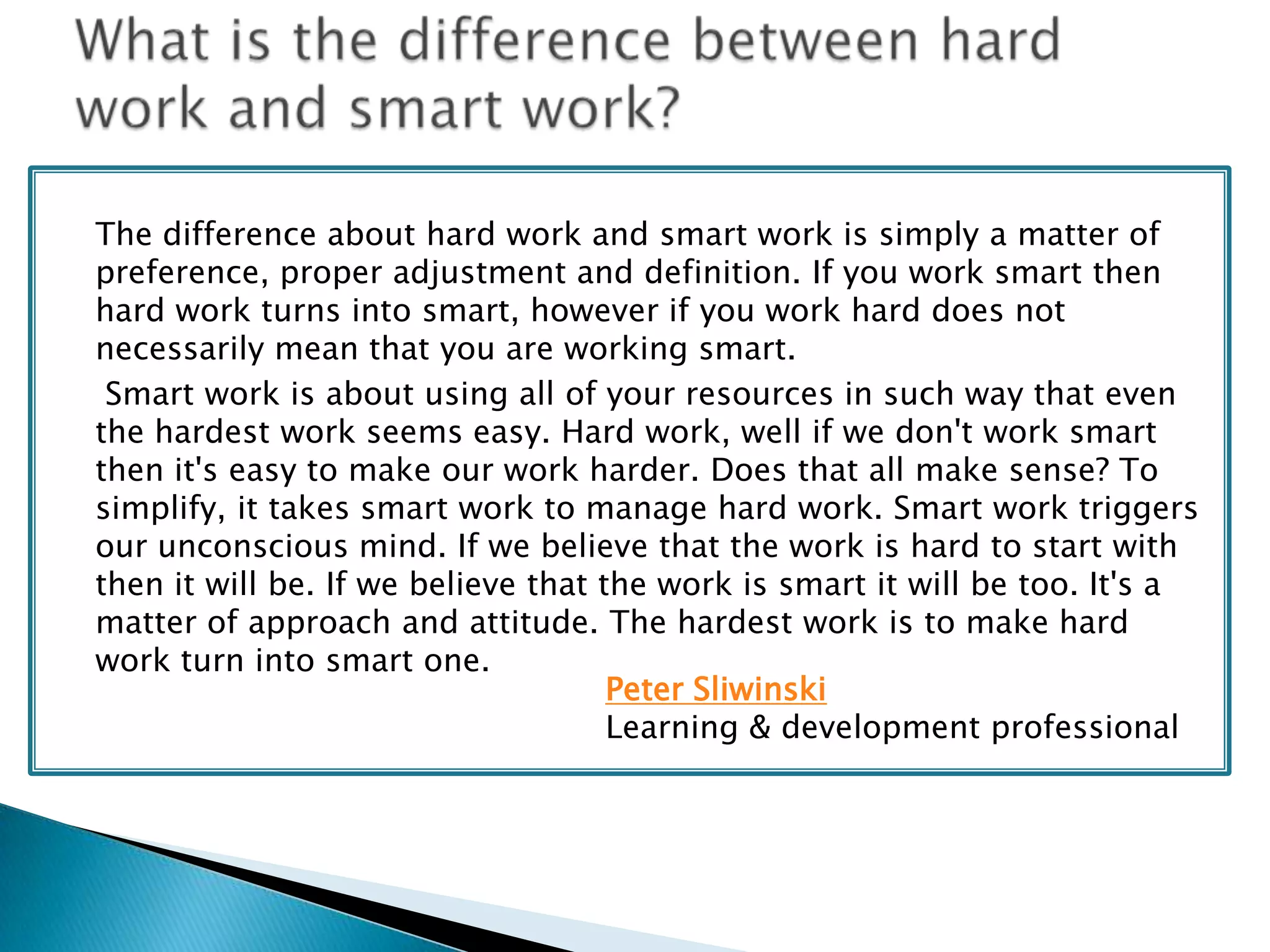 What is the difference between hard work and smart work | PPTX