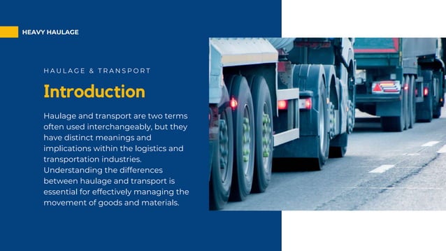 What is the difference between haulage and transport.pptx | Logistics and Transportation ...