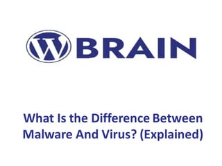 What is the difference between malware and virus | PPT