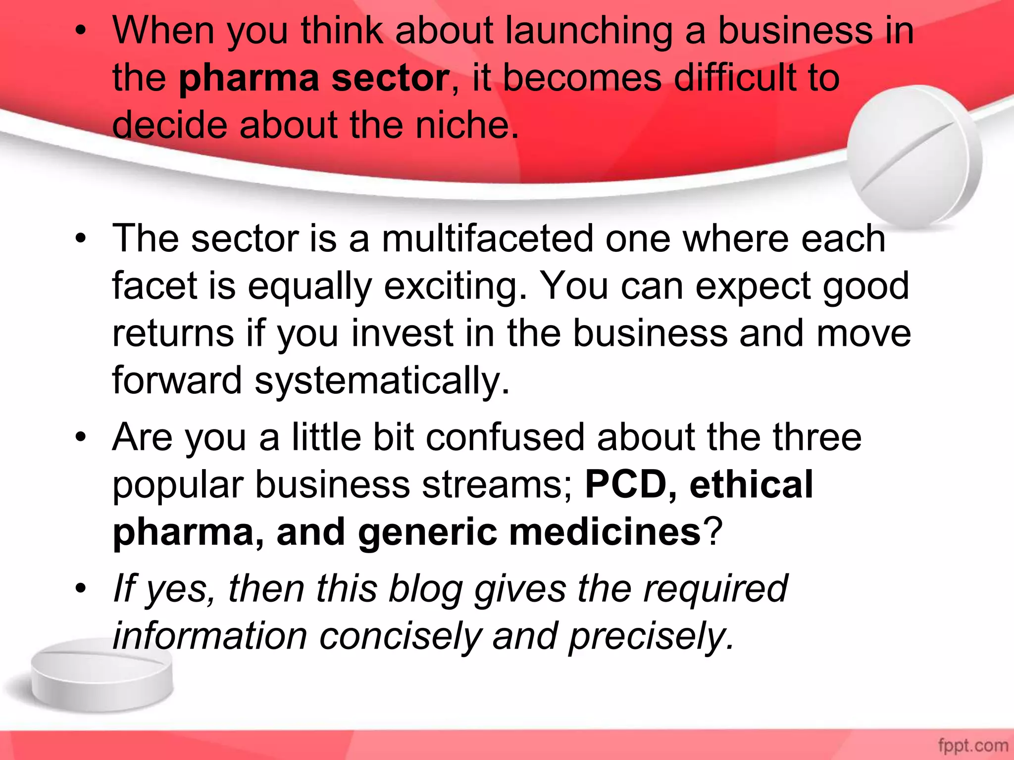 WHAT IS THE DIFFERENCE BETWEEN PCD, GENERIC, AND ETHICAL PHARMA SECTORS ...