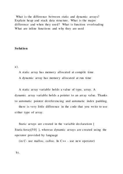 What is the difference between static and dynamic arrays Explain he.docx
