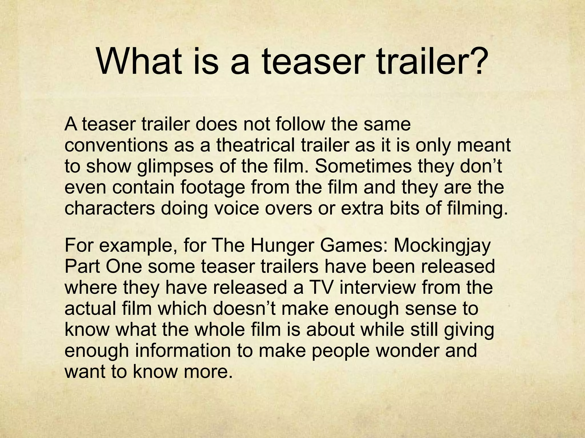 What is the difference between theatrical and teaser? | PPTX