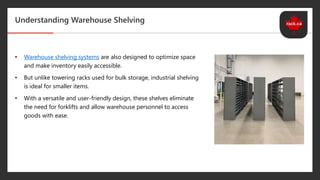 What Is the Difference between Warehouse Racking and Shelving.pptx