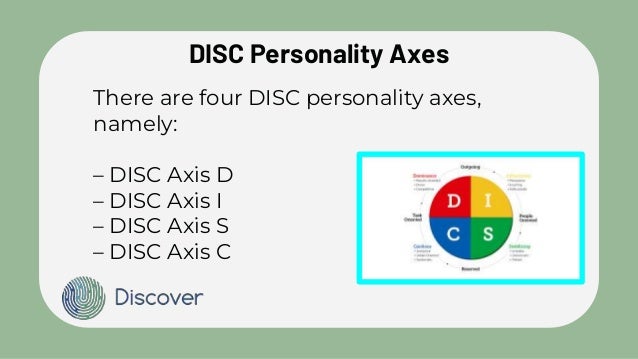 WHAT IS THE DISC ASSESSMENT_ WHAT ARE THE DISC PERSONALITY TYPES_.pptx