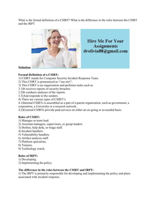 What is the formal definition of a CSIRT- What is the difference in th.docx