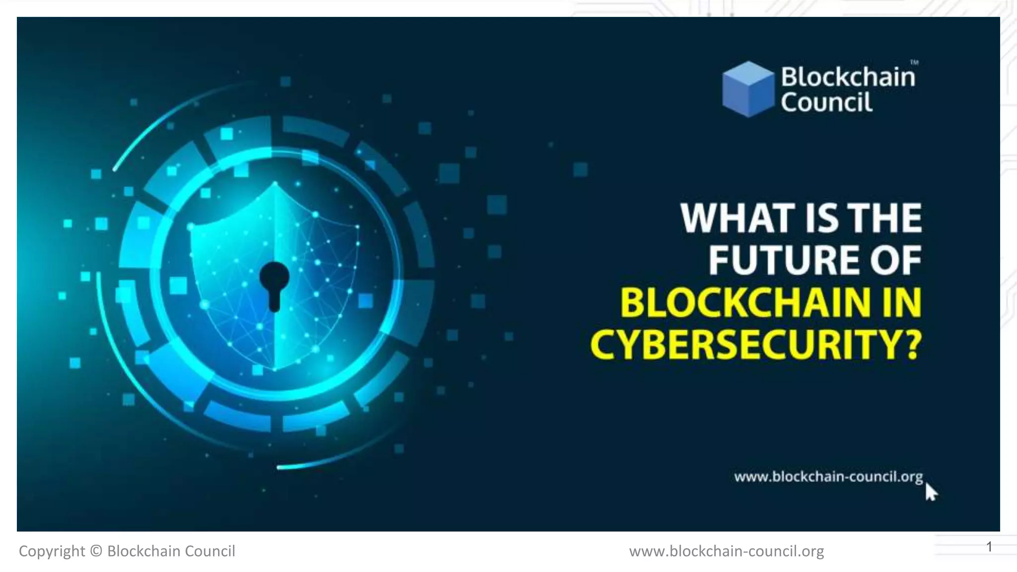What is the future of blockchain in cybersecurity | PPT