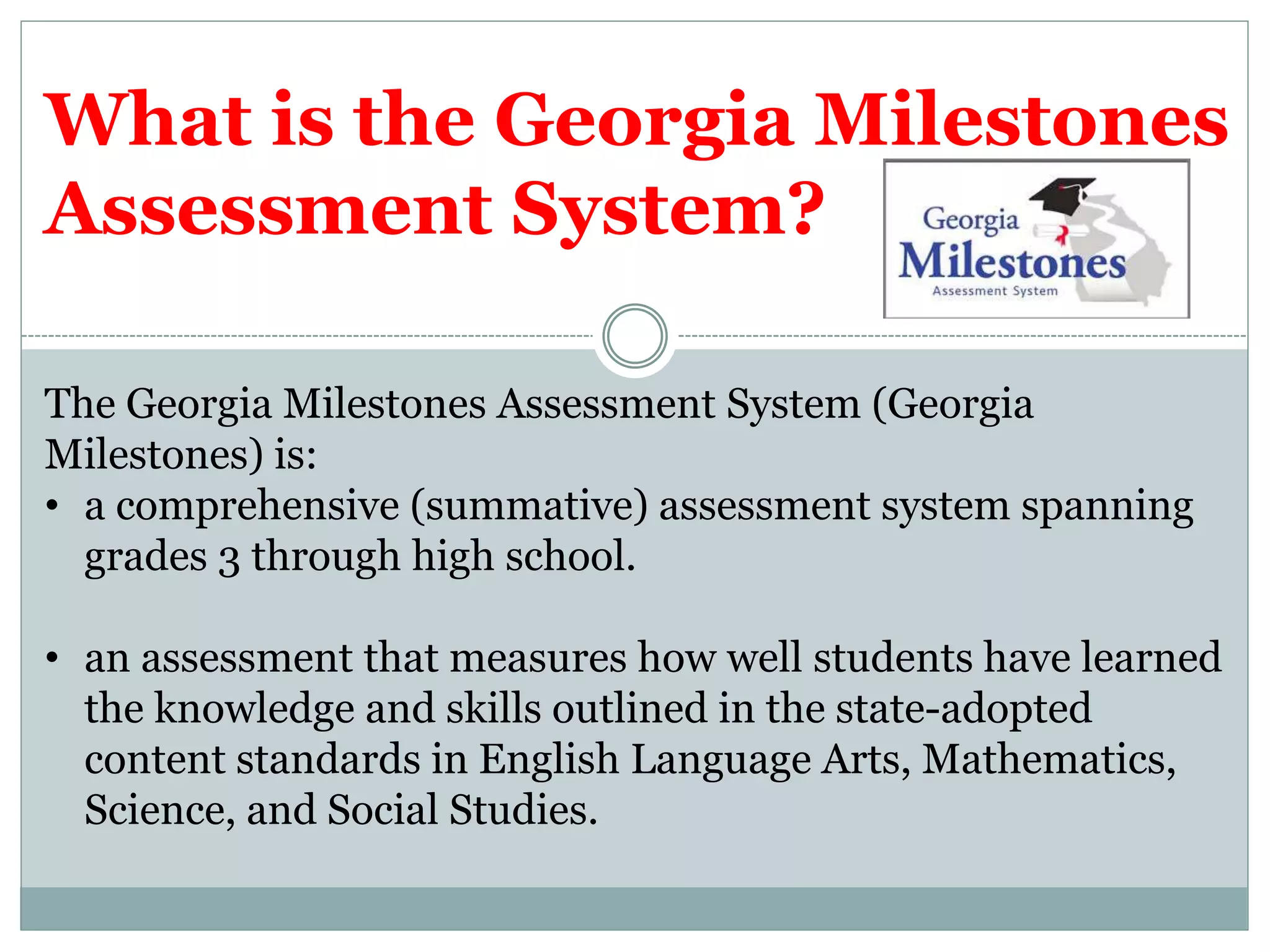 What is the Georgia Milestones Assessment System? | PPT