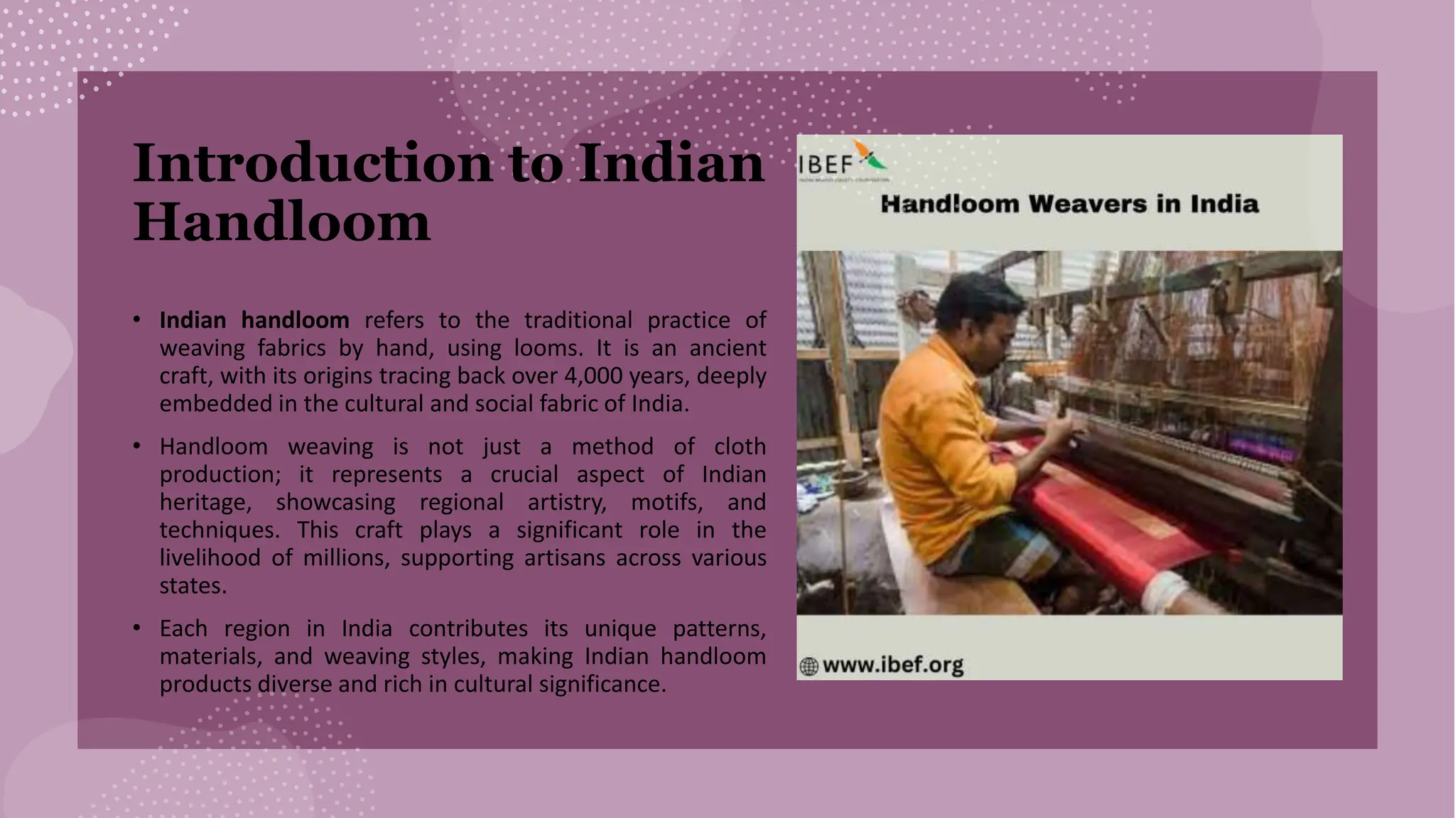 What Is the Global Impact of Indian Handloom Cloth Products | PPTX