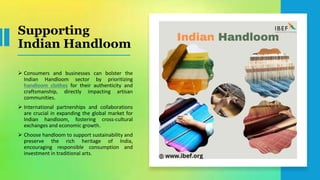 What Is the Global Impact of Indian Handloom Cloth Products | PPTX