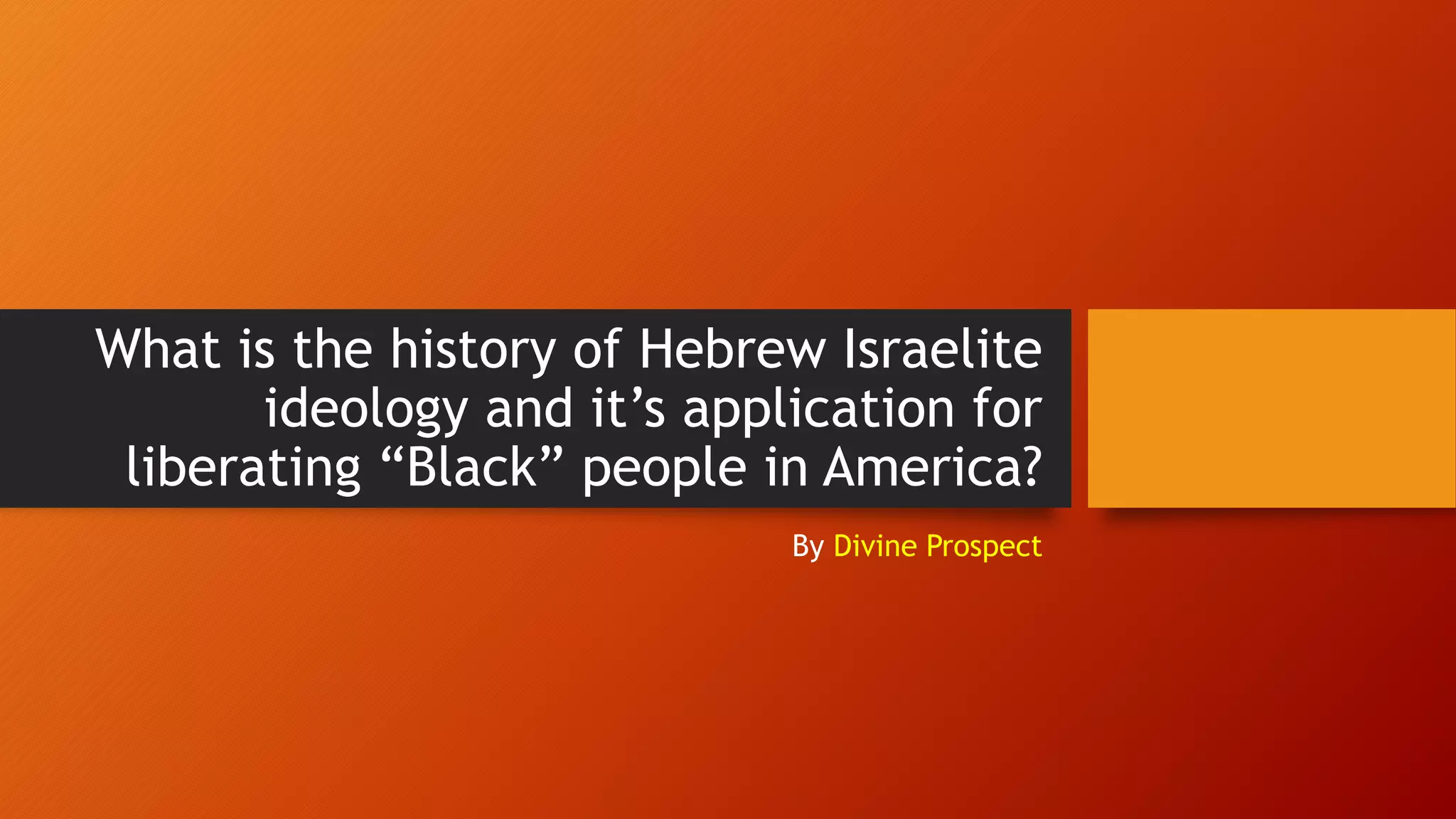 What is the history of hebrew israelite ideology and its application ...