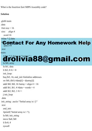 What is the Insertion Sort MIPS Assembly codeSolution.globl m.pdf