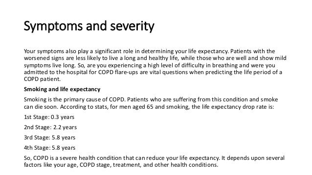 What is the life expectancy of someone with COPD.pptx