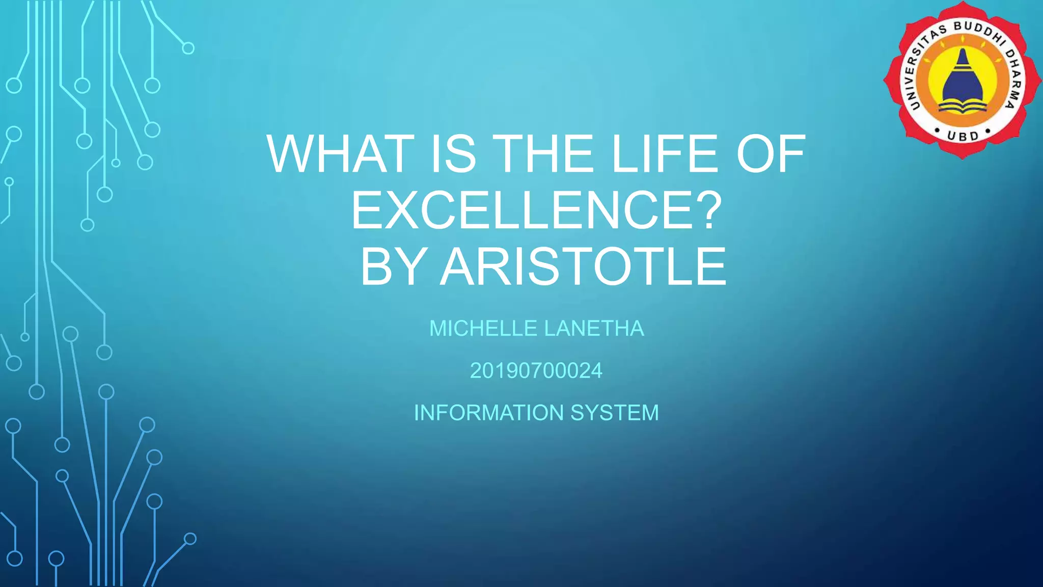 What is the life of excellence by aristotle | PPT
