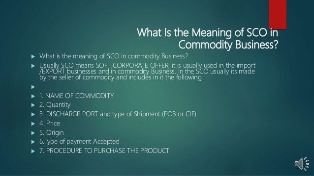 What is the meaning of sco in commodity