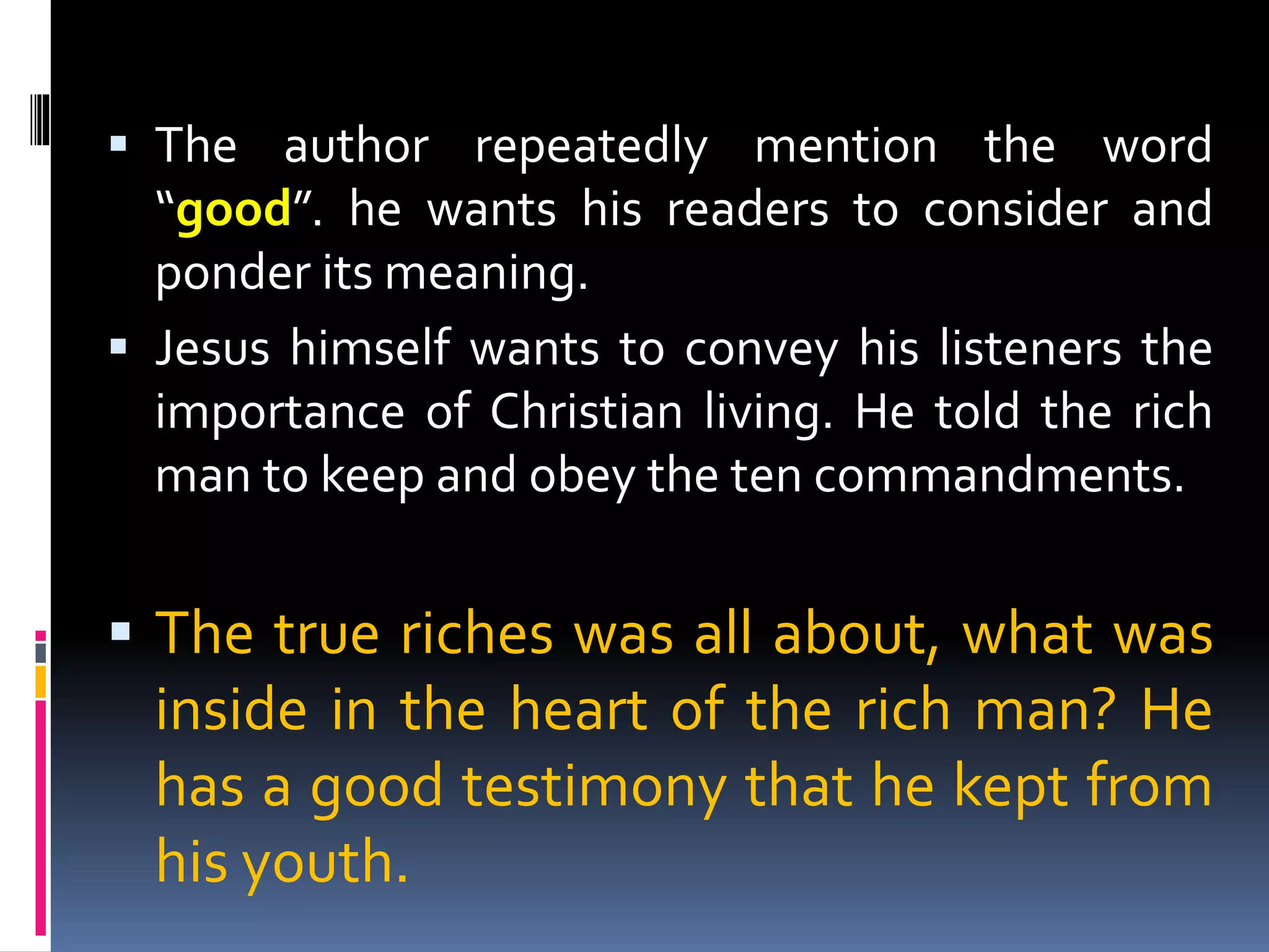 What is the meaning of the true riches | PPTX