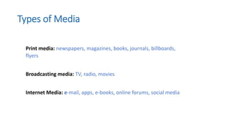 What is The Media.ppt