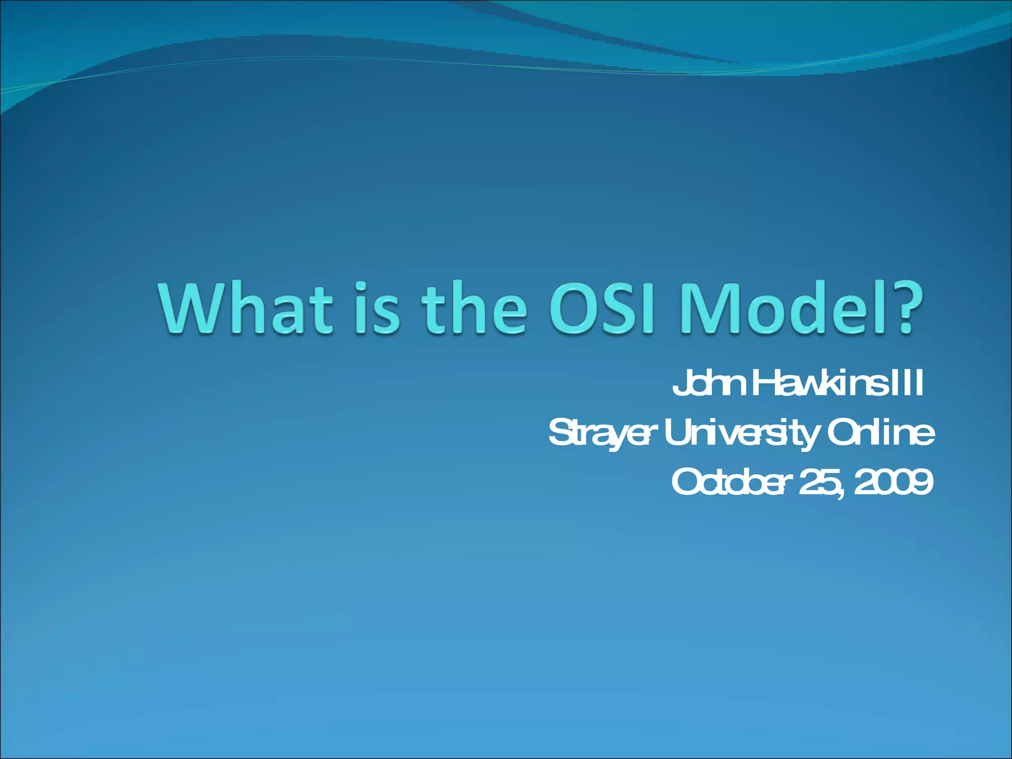 What Is The Osi Model | PPT
