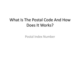 Postal code of india | PPTX