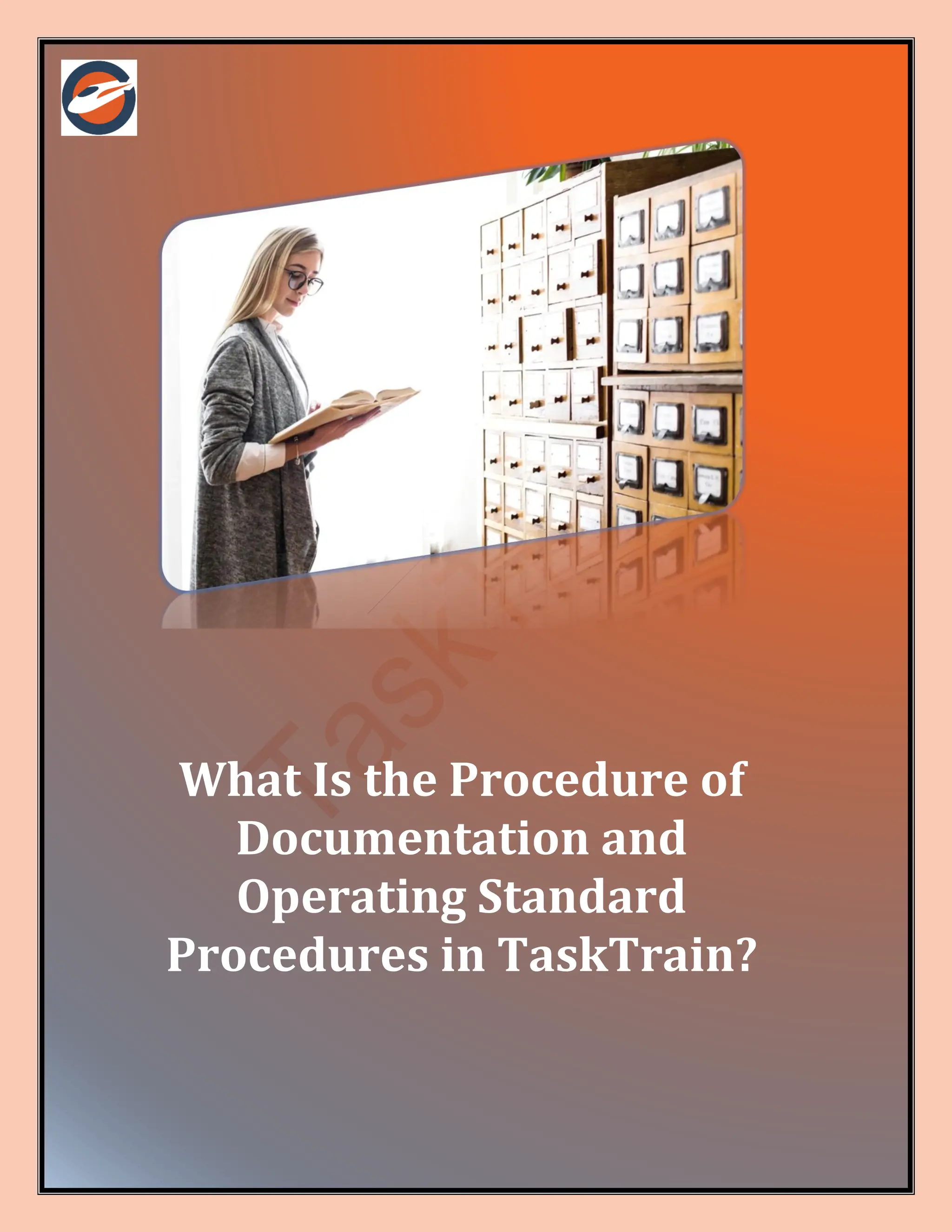 What Is the Procedure of Documentation and Operating Standard Procedures in TaskTrain.pdf
