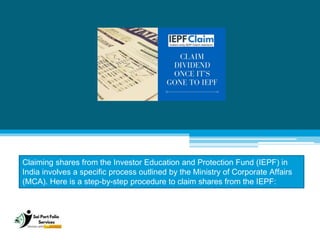 What is the Procedure to claim shares from IEPF.pptx