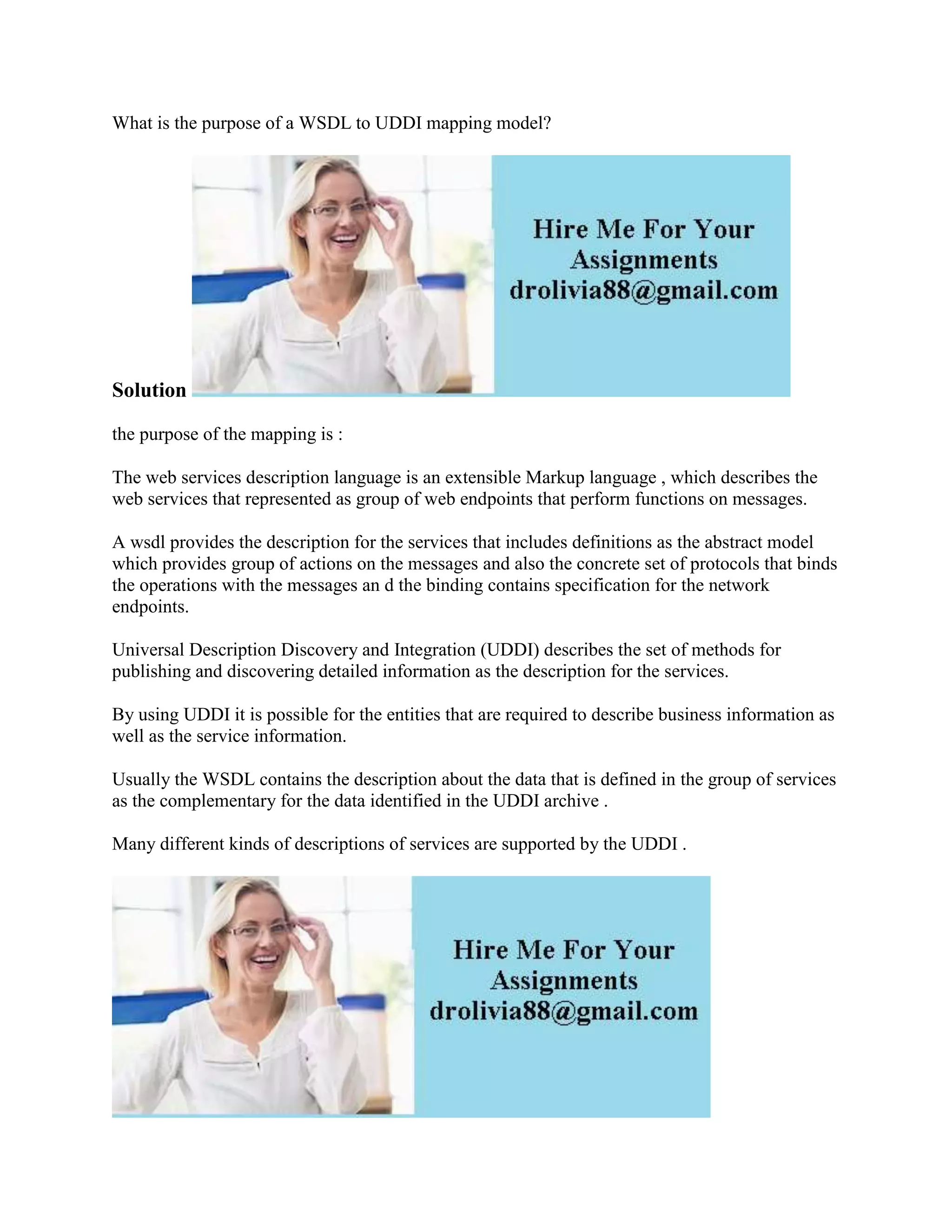 What is the purpose of a WSDL to UDDI mapping model-Solutionthe purpos ...