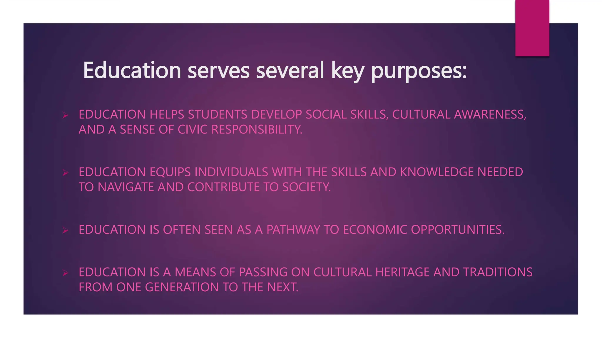 What is the Purpose of Education and why it is important.pptx | Education