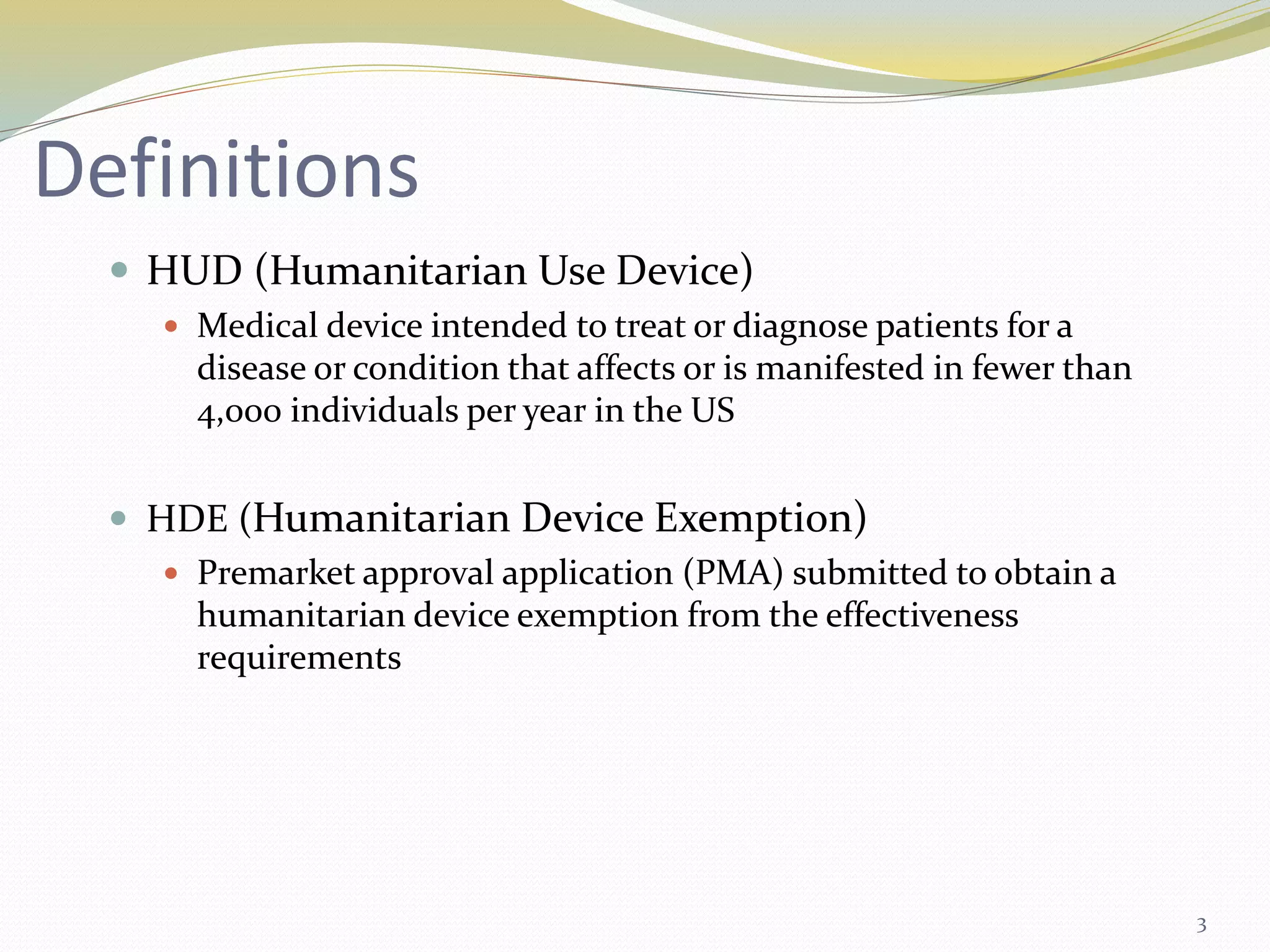 What IS the Relationship Between an FDA HDE (Humanitarian Device ...