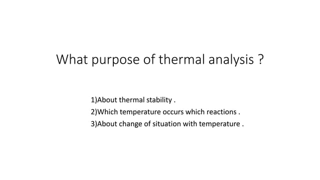 What is thermal analysis | PPTX