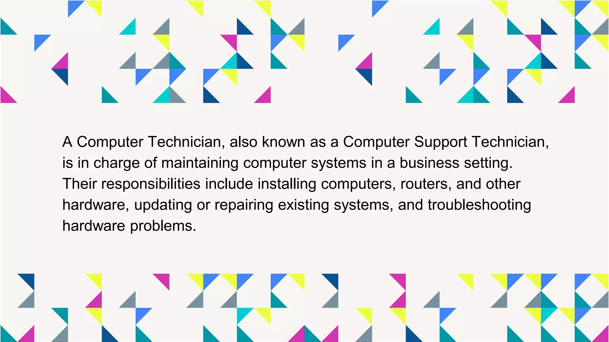 What is the role of a computer technician | PPTX