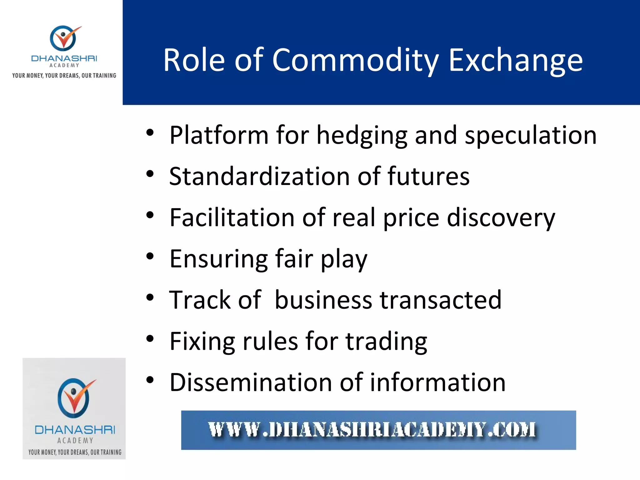 What is the Role of Commodity Exchange? | PPT