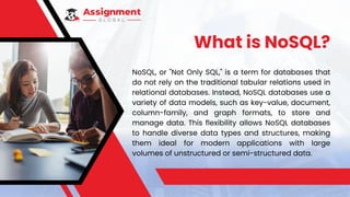 The Role of NoSQL in Modern Database Assignments | PPT