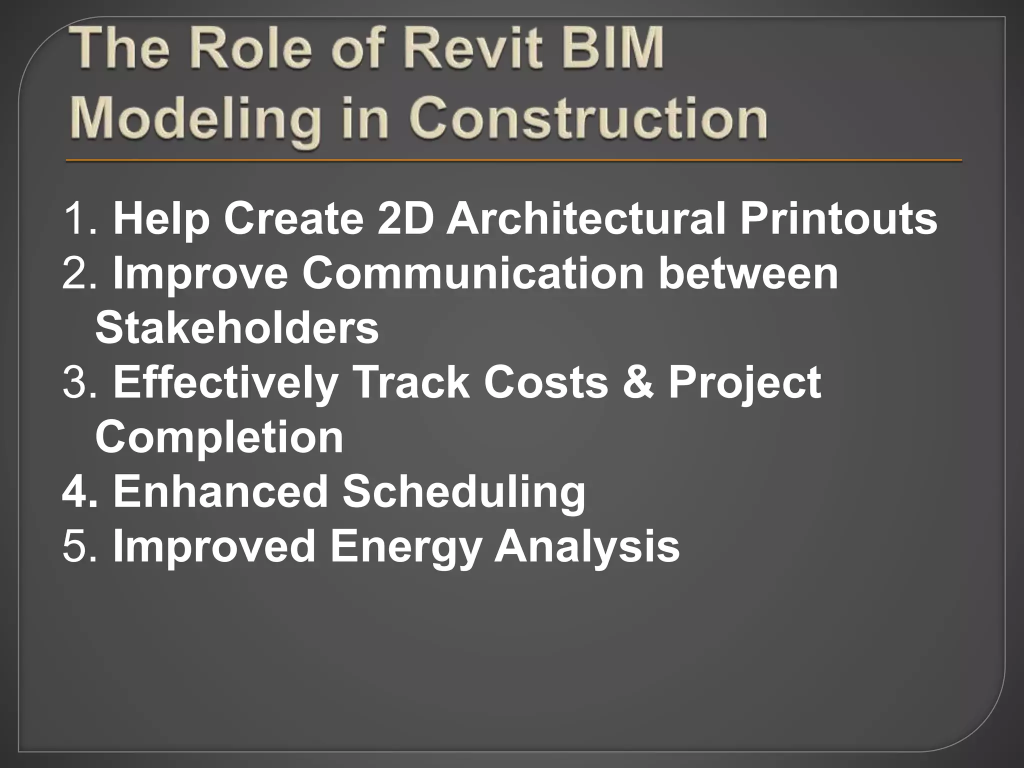 What is the role of revit 3 d modelling in construction | PPT