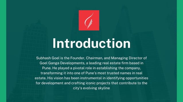 What is the role of Subhash Goel in Goel Ganga Developments? | PDF