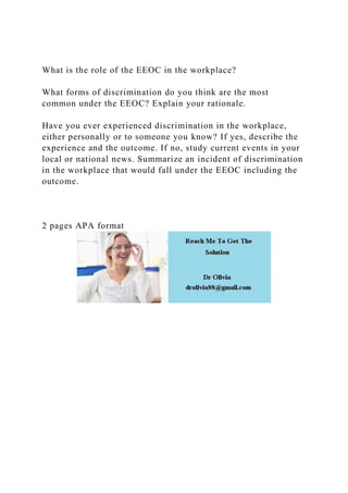 What is the role of the EEOC in the workplace What forms of d.docx