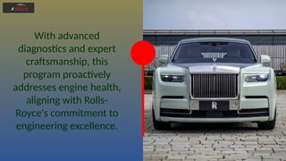 What is the Rolls-Royce engine maintenance program | PPTX