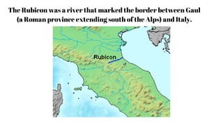 What is the rubicon and why is it important | PDF | Death, Injury, or ...