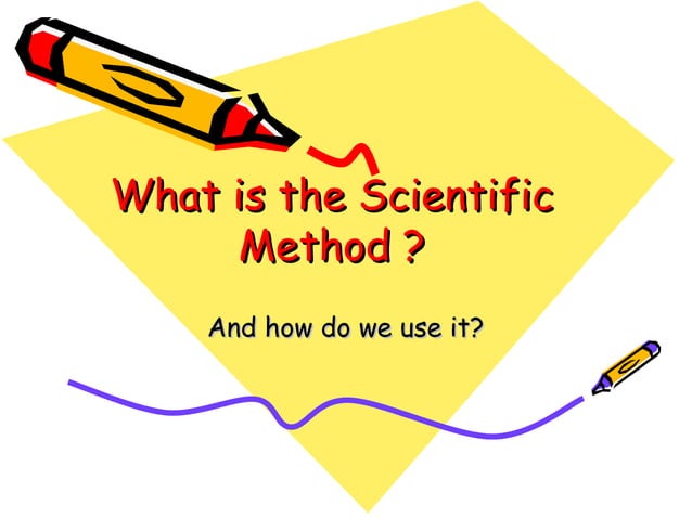 What is the scientific method? | PPT