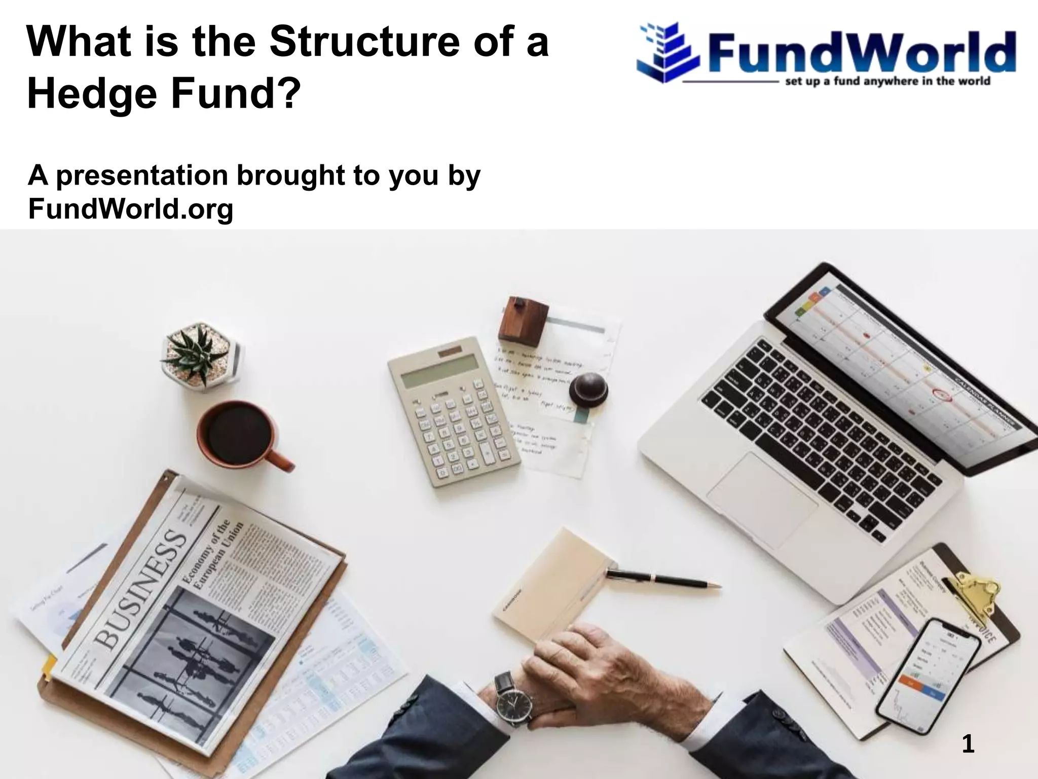 What Is the Structure of a Hedge Fund? | PPT