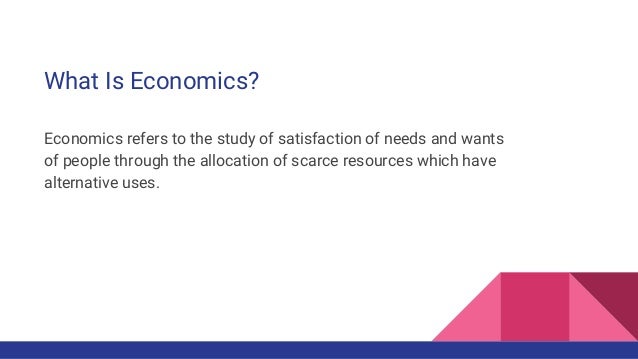 What is the study of economics | PPTX